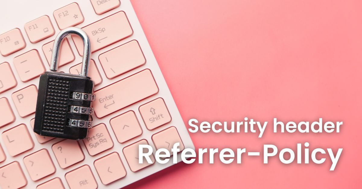De Referrer-Policy Header - LJPc hosting